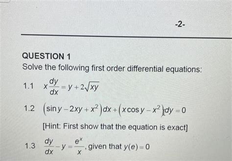 Solved Question 1 Solve The Following First Order