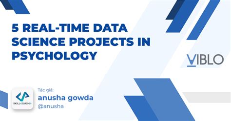 5 Real Time Data Science Projects In Psychology
