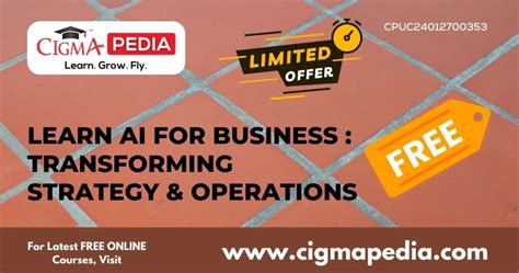 Learn Ai For Business Transforming Strategy And Operations Free Udemy
