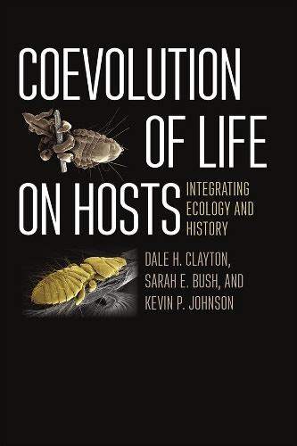 Книга Coevolution Of Life On Hosts Integrating Ecology And History