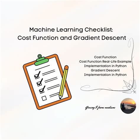 Machine Learning Checklist Gradient Descent And Cost Function Towards Ai