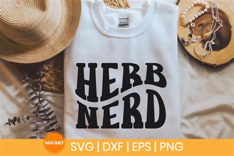 Herb Nerd Svg Quote Graphic By Maumo Designs · Creative Fabrica