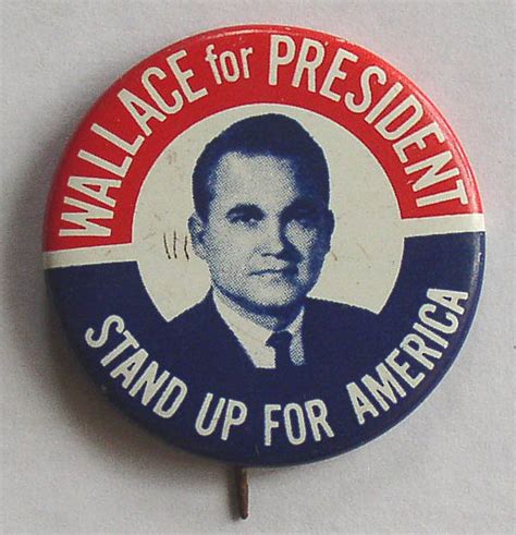 Pinback Button 1 12″ George Wallace 1968 Presidential Thingery