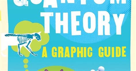 Introducing Quantum Theory A Graphic Guide To Sciences Most Puzzling