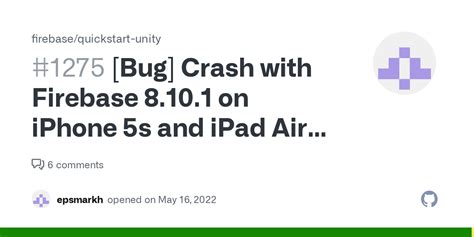 Bug Crash With Firebase 8101 On Iphone 5s And Ipad Air 2 With Ios 12 · Issue 1275