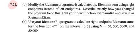 Solved A Modify The Riemann Program So It Calculates Chegg