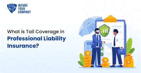 What Is Tail Coverage In Professional Liability Insurance