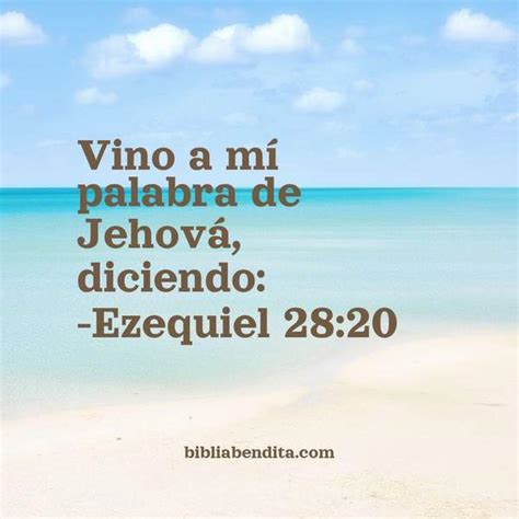 Explicación Ezequiel 28 20 Vino a mí palabra de Jehová diciendo BibliaBendita