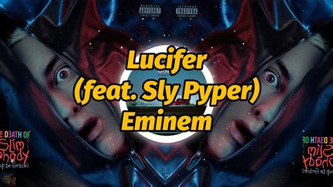 Eminem Lucifer Feat Sly Pyper Lyrics Youtube