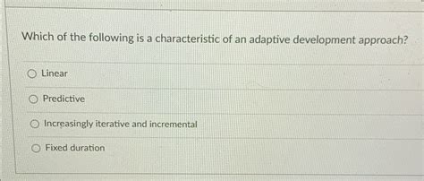 Solved Which Of The Following Is A Characteristic Of An Chegg