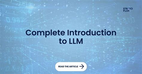 What Are Large Language Models Definition Best Examples Stratoflow