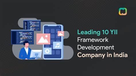 The 10 Best Yii Framework Development Companies In India