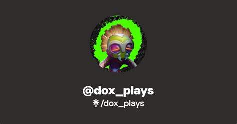 Dox Plays Twitter Instagram Facebook Tiktok Twitch Linktree