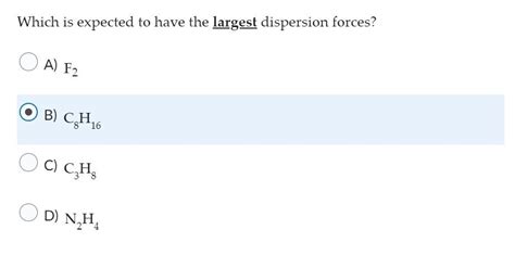 Solved Which Is Expected To Have The Largest Dispersion