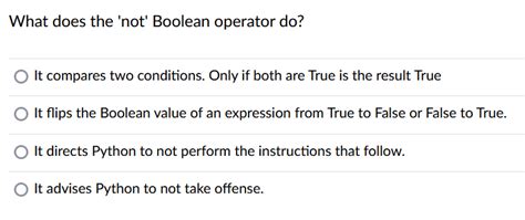 Solved What Does The Not Boolean Operator Do It Compares Two