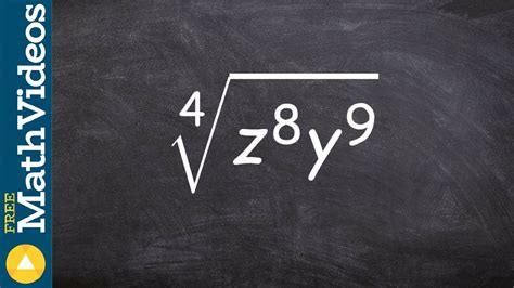 how to take fourth root of a variable expression using product rule fourth root z 8 y 9 youtube