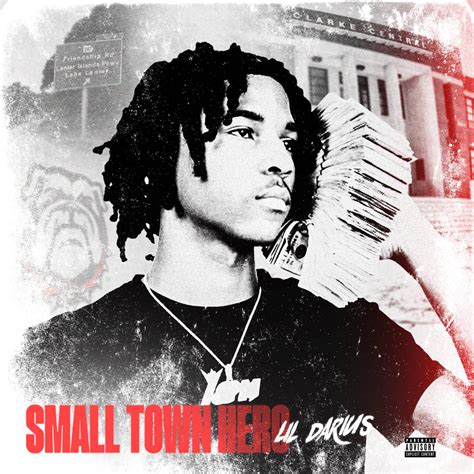 Lil Darius Small Town Hero Lyrics And Tracklist Genius