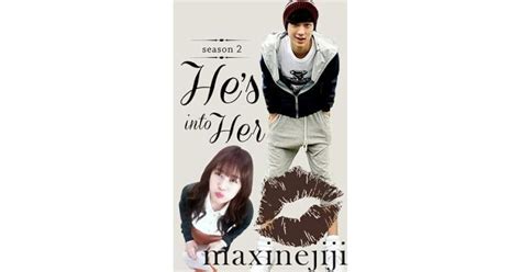He S Into Her Season 2 By Maxinejiji