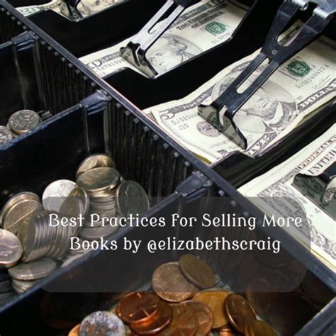 Best Practices For Selling More Books Elizabeth Spann Craig