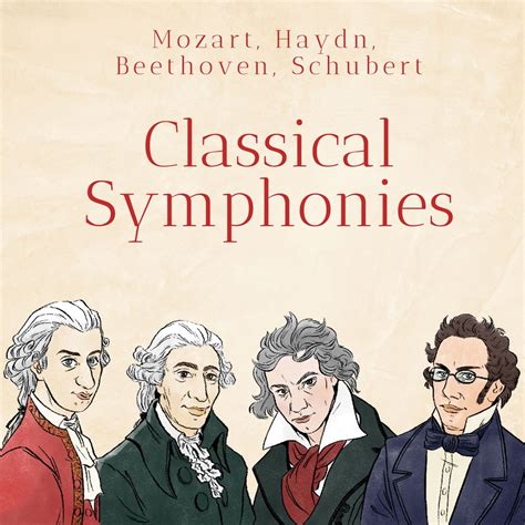 Classical Symphonies Mozart Beethoven Haydn Schubert Halidon