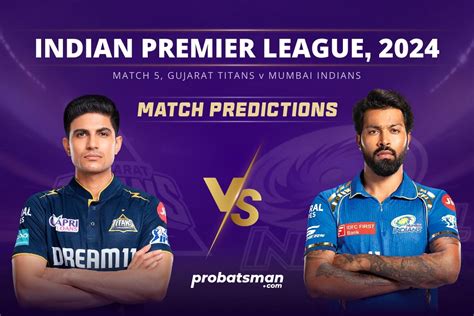 Ipl 2024 Match 5 Gt Vs Mi Match Prediction Who Will Win Todays