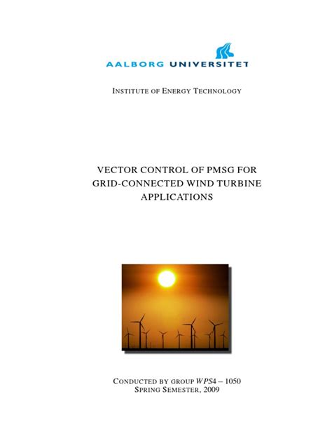 Vector Control Of Pmsg For Grid Connected Wind Turbine Applications