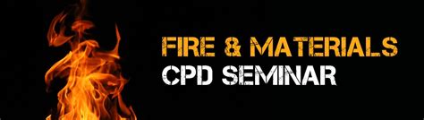 Fire And Materials Cpd Seminar Perth