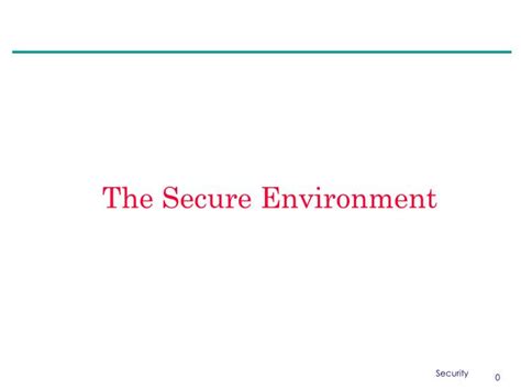 Ppt The Secure Environment Powerpoint Presentation Free Download