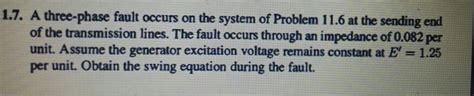 A Three Phase Fault Occurs On The System Of Chegg Com
