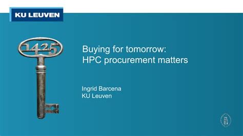 Buying For Tomorrow Hpc Systems Procurement Matters Ppt