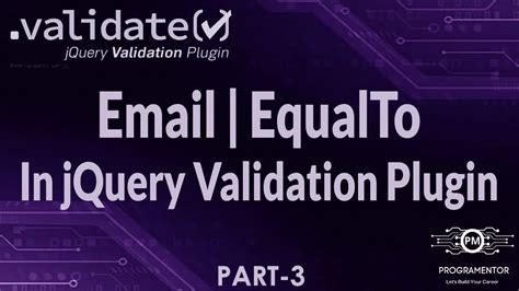 3 Email And Equalto Validation In Jquery Validation Plugin Jquery