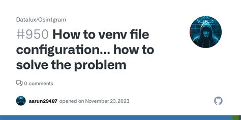 how to venv file configuration how to solve the problem · issue 950