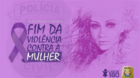 Campanha Agosto Lilás lembra hoje anos de promulgação da Lei Maria da Penha Cidade Total