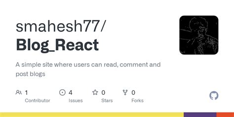 GitHub Smahesh Blog React A Simple Site Where Users Can Read Comment And Post Blogs