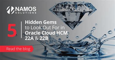 5 Hidden Gems To Look Out For In Oracle Cloud Hcm 22a And 22b Namos Solutions