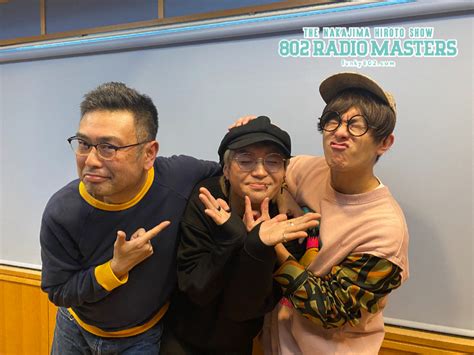 The Nakajima Hiroto Show 802 Radio Masters｜fm802｜guest：blue Encount 田辺