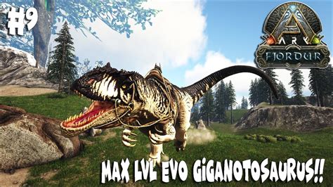 Akhirnya Evolusi Giganotosaurus Max Level Muncul Ark Survival Evolved Fjordur Series Part