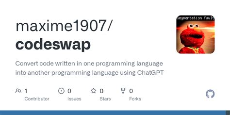Github Maxime1907codeswap Convert Code Written In One Programming Language Into Another