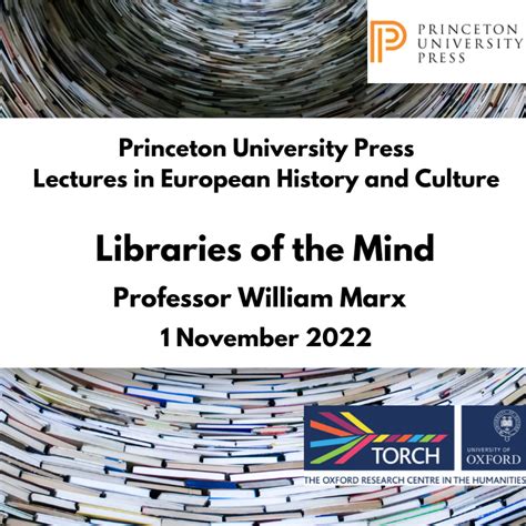2022 Princeton University Press Lectures 1 Libraries Of The Mind