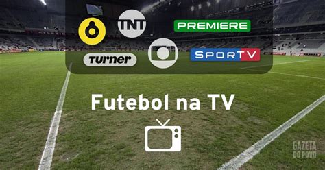 Futebol na TV a programação completa dos jogos de hoje quinta feira