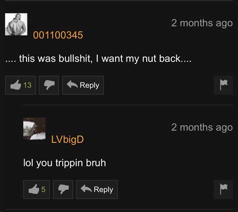 It Do Be Like Dat R Pornhubcomments