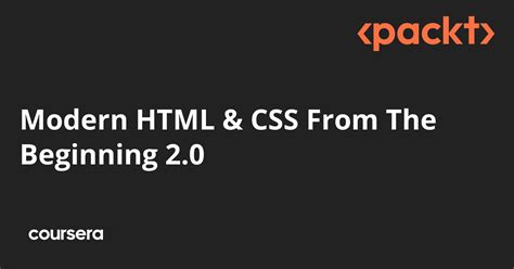 modern html and css from the beginning 2 0 coursera