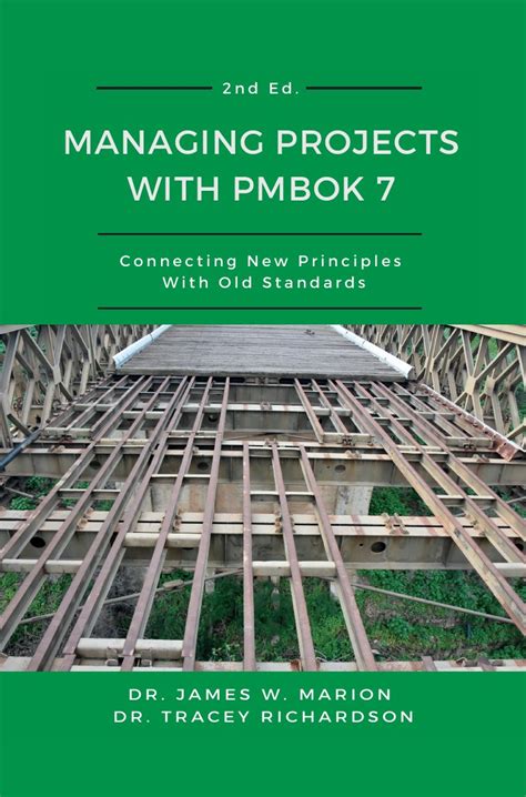 Managing Projects With PMBOK 7 Connecting New Principles With Old