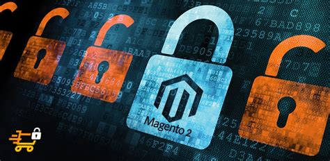 How To Improve The Security Of Your Magento E Commerce Store