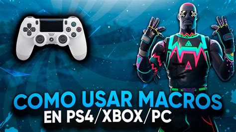 COMO USAR MACROS Para MANDO Consola PS Xbox PC YouTube