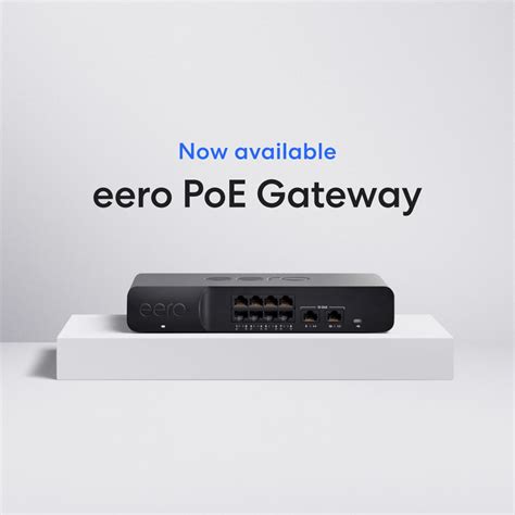The All New Eero Poe Gateway Is Now Available 🎉 ⚡ Eero Poe Gateway Offers • A Ten Port Hub