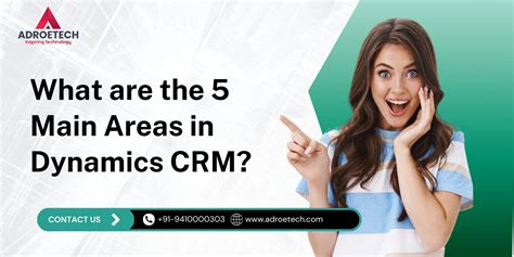 What Are The 5 Main Areas In Dynamics Crm By Adroetech Dec 2023 Medium