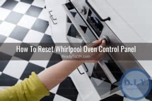 How To Reset Whirlpool Oven Ready To DIY
