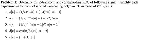 Solved Problem 1 Determine The Z Transform And Chegg