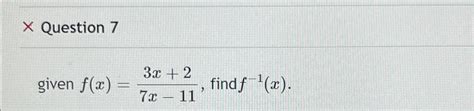 Solved Question Given F X X X Find F X Chegg